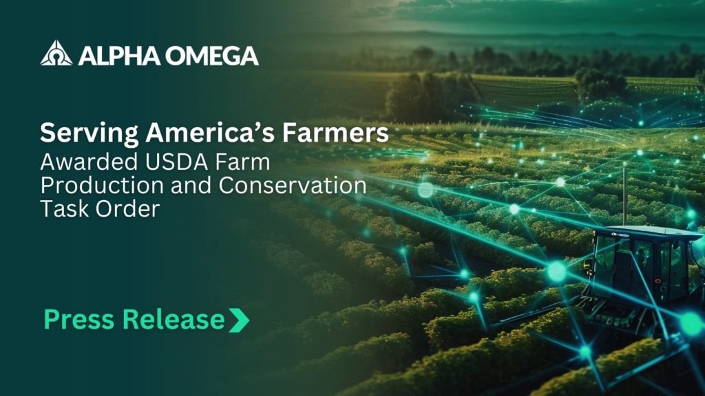 Alpha Omega Awarded USDA Farm Production and Conservation Task Order ...